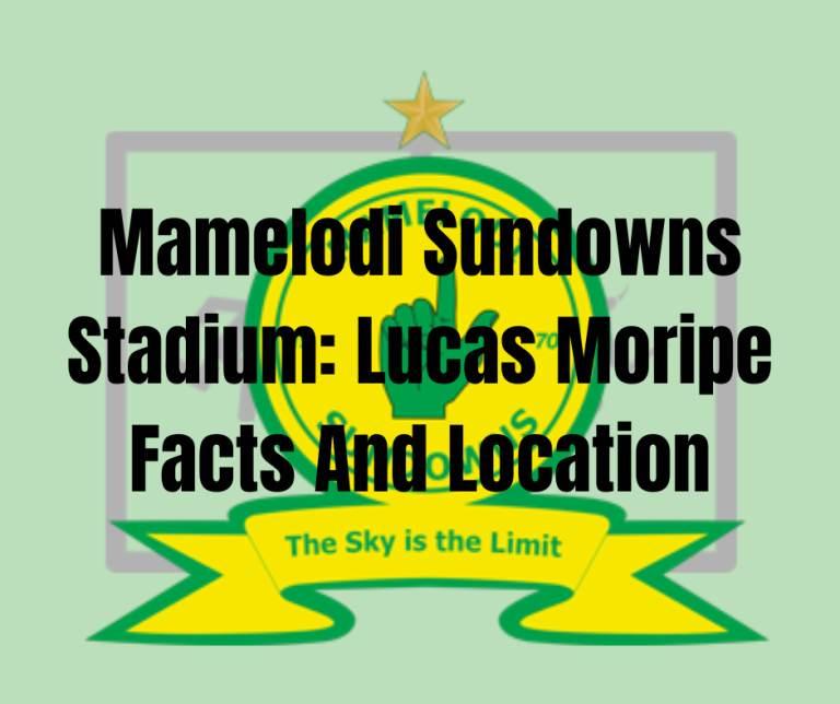 Kaizer Chiefs Stadium: Amakhosi Home Stadium Updates